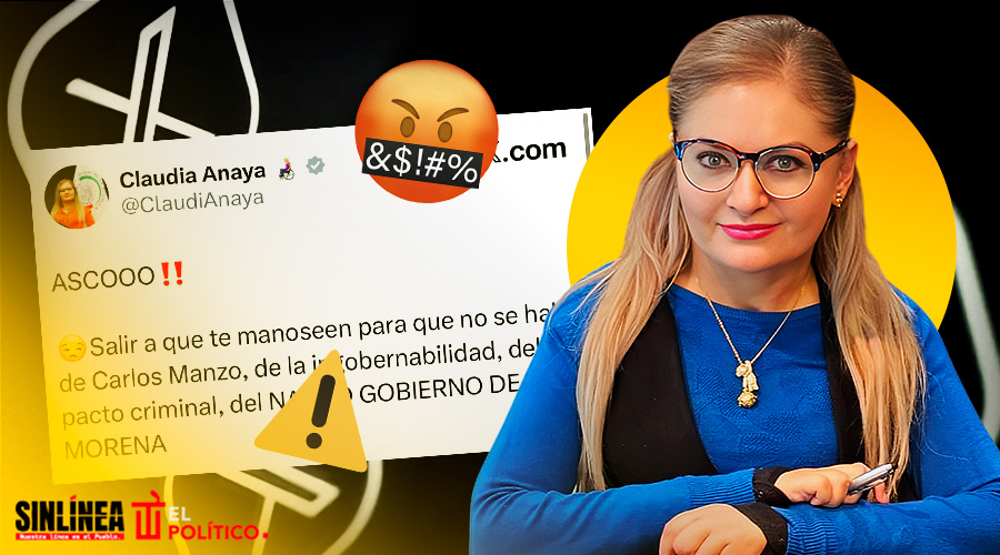 Claudia Anaya lanza comentarios misóginos a Sheinbaum